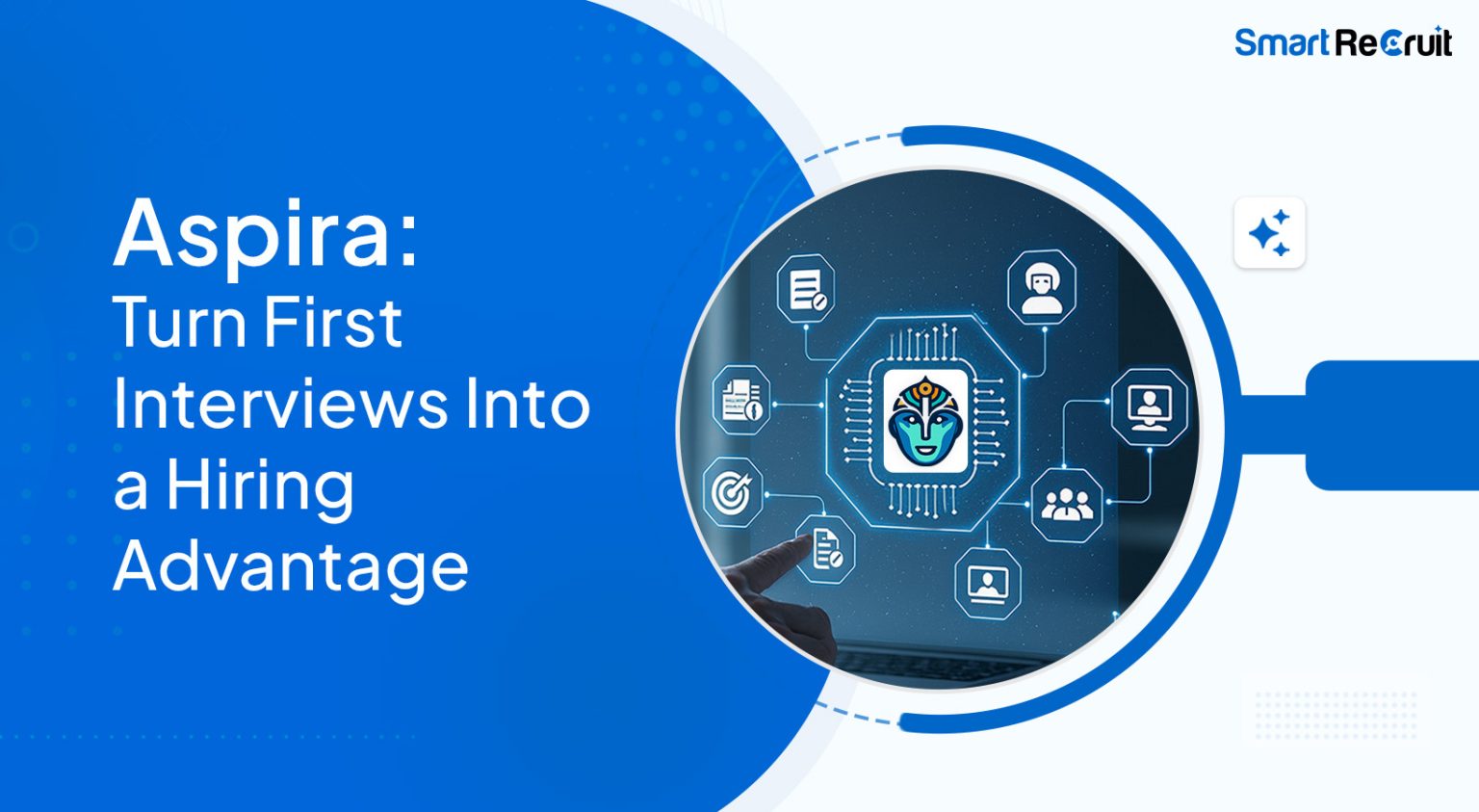 Smart Recruit | Empowering Smarter, Faster, and Fairer Hiring Journeys